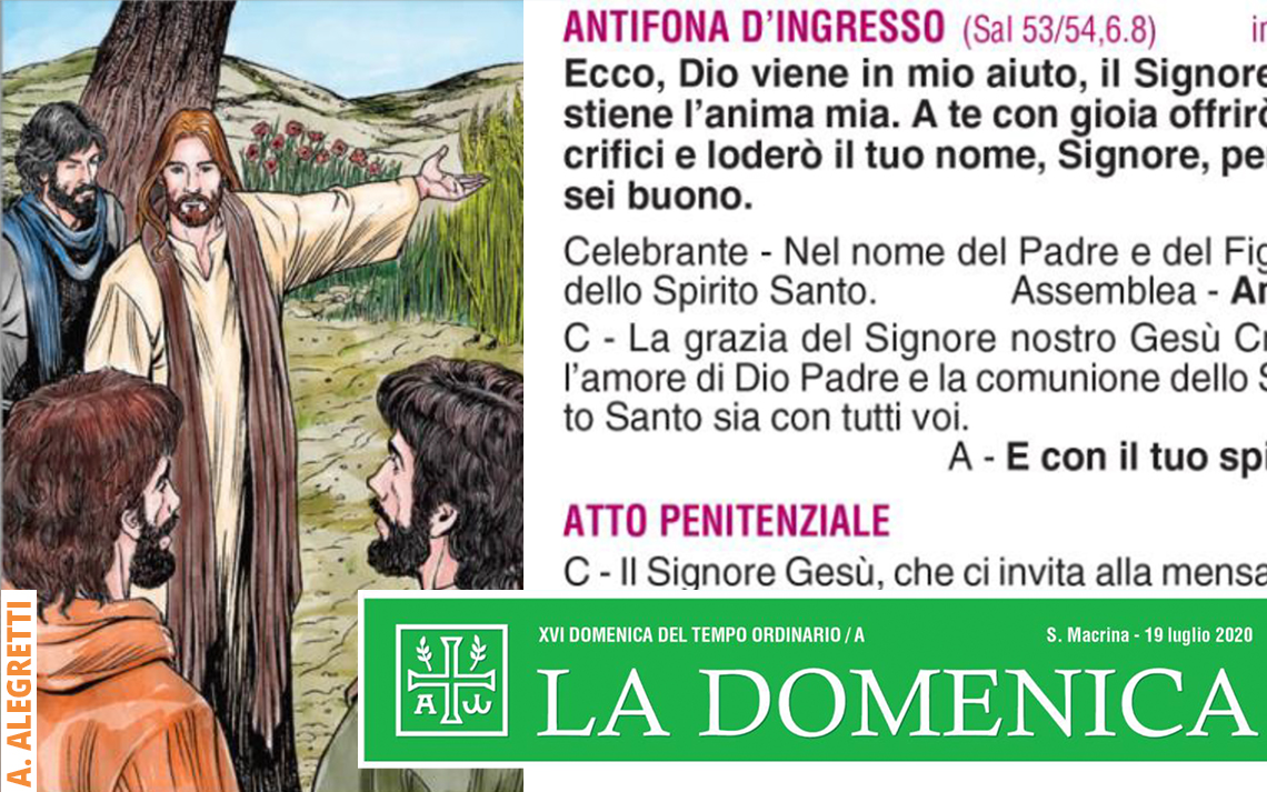 Foglietto La Domenica - XVI Domenica fra l'Anno (A) – Parrocchia San ... Foglietto La Domenica - XVI Domenica fra l'Anno (A) – Parrocchia San ...